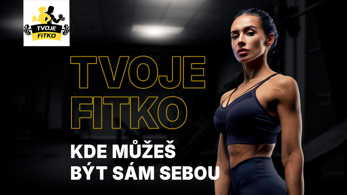 Tvoje Fitko - Privátní fitness v Praze - Tvoje fitko